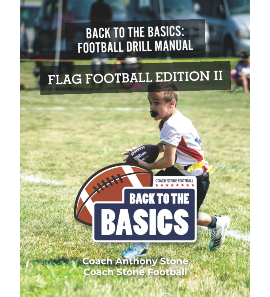 Back to the Basics Football Drill Manual: Flag Football Edition II ...